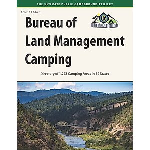 Bureau of Land Management Camping, 2nd Edition: Directory of 1,273 Camping Areas in 14 States