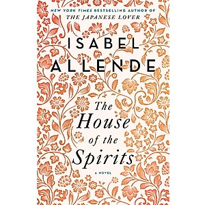 The House of the Spirits: A Novel