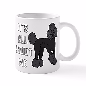 CafePress It's All About Poodles Ceramic Coffee Mug, Tea Cup 11 oz