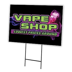 Vape Shop Lowest Prices 18"x24" Yard Sign & Stake Outdoor Plastic coroplast Window