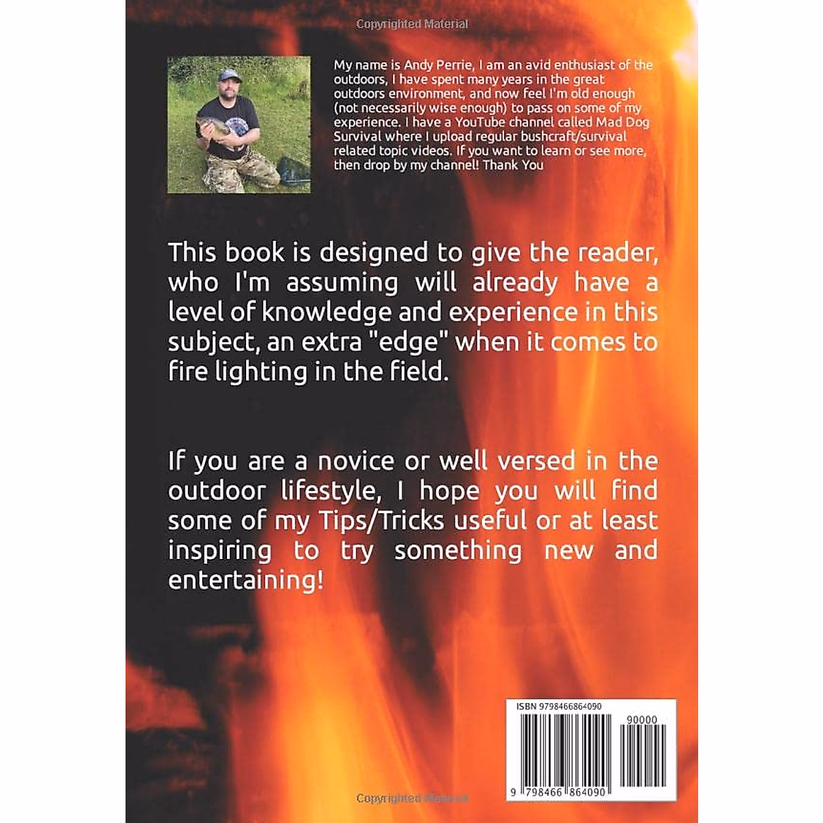 Bushcraft And Survival Fire Lighting: Tips and Tricks for improving your fire lighting skills