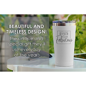 Sodilly Insulated Stainless Steel Tumbler - Keeps Beverages Hot or Cold - Ideal Birthday Cups for Women - Perfect for Women's Birthday Celebrations - Not a Day Over Fabulous Tumbler - 16 oz White
