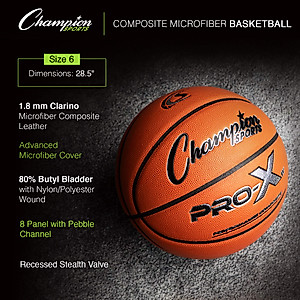 Champion Sports Pro-X Composite Microfiber Basketball - Intermediate Size 6 - 28.5"