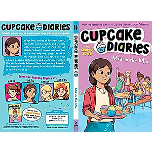 Mia in the Mix The Graphic Novel (2) (Cupcake Diaries: The Graphic Novel)