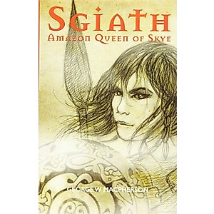 Sgiath: Amazon Queen of Skye
