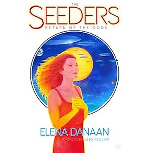 THE SEEDERS: The Return Of The Gods