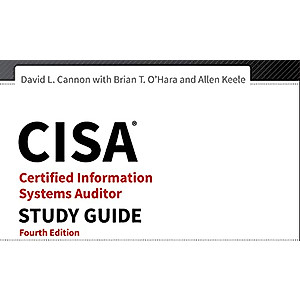 CISA Certified Information Systems Auditor Study Guide