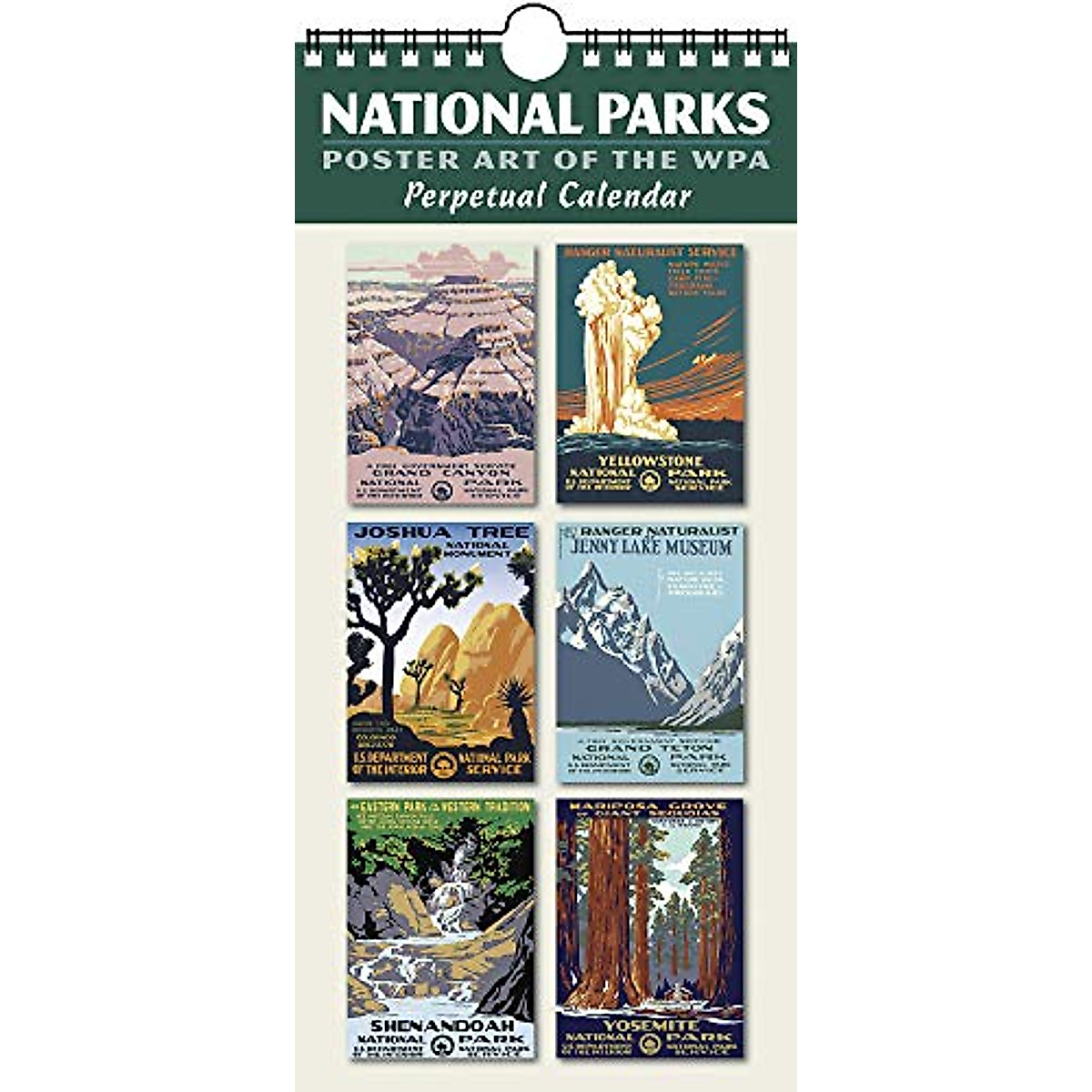 National Parks Poster Art of the WPA Perpetual Calendar Birthday Anniversary Family Date Annual Reminders 5.5" x 11.5"