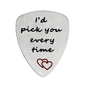 I'd Pick You Every Time Guitar Pick, Musical Gift, Anniversary Date, Valentine's Day Gift for Men