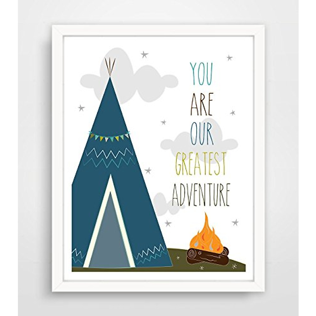 You Are Our Greatest Adventure - Blue TeePee and Campfire Print **Frame Not Included**