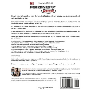 The Codependency Recovery Workbook: A12-Week Master Plan to Stop Being Codependent and Start Loving Yourself (Breaking Free from Toxic Relationships)