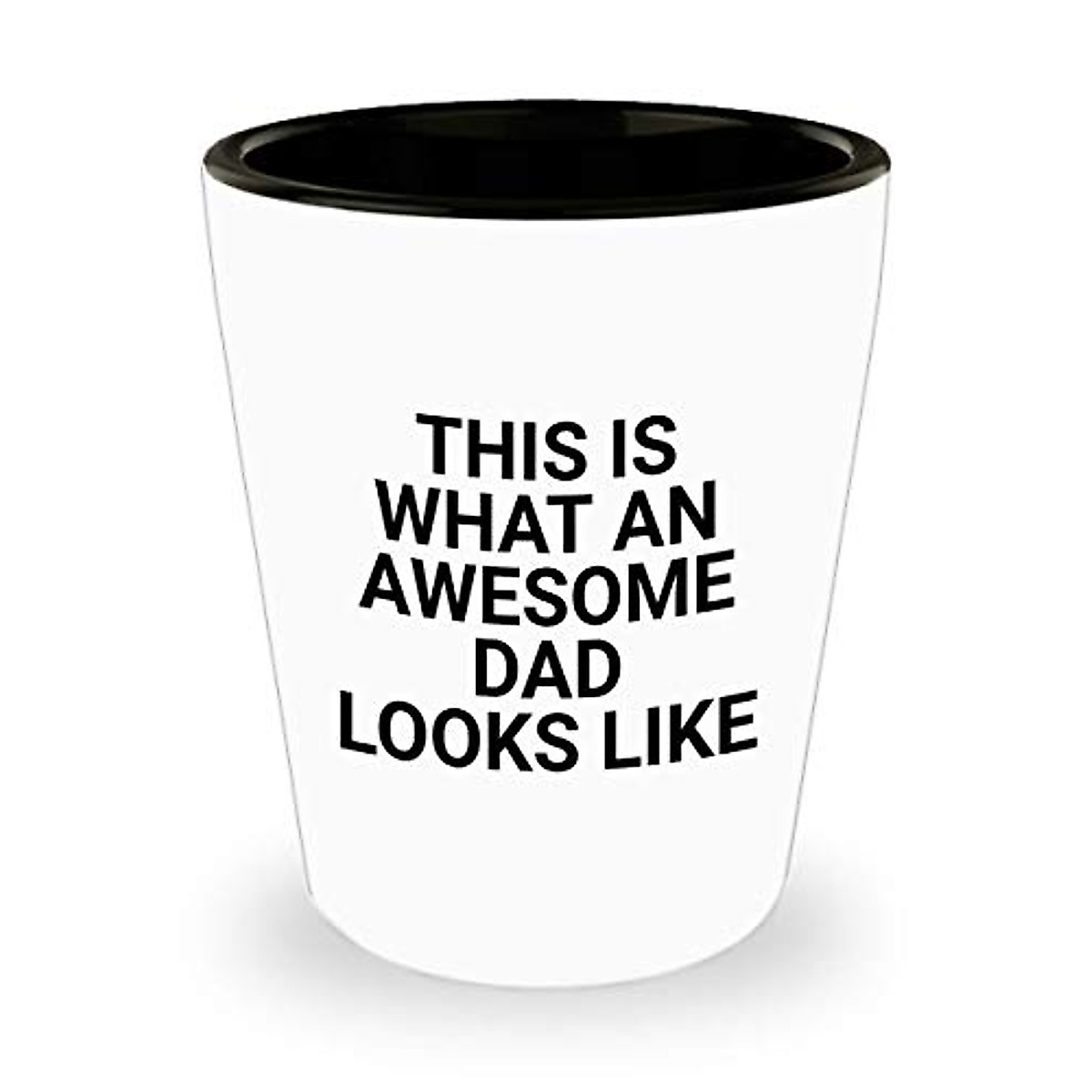 Awesome Dad This Is What An Awesome Dad Looks Like Shot Glass Unique Ceramic Funny GagFor Daddy 1.4 Oz Birthday Stocking Stuffer