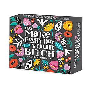 Make Every Day Your Bitch 2023 Box Calendar