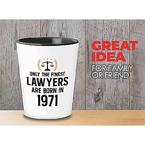 Lawyer Shot Glass 1.5oz - lawyers 1971 - Born in 1971 Vintage Birthday Turning 52 Lawyer Gifts for Women Funny