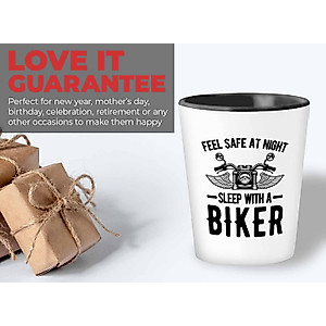 Motorcycle Rider Shot Glass 1.5oz - feel safe at night sleep with a biker - Funny Unique Quotes Idea for Biker Rider Bike Enthusiast Father Dad Old Man
