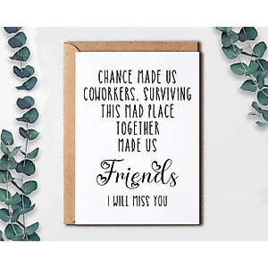 EruditeGifts Friends Birthday Good Luck Card - Chance Made Us Coworkers Surviving This Mad Place Card Coworker Appreciation - Boss Card