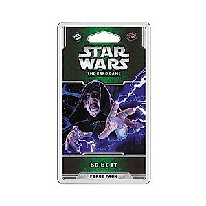 Star Wars LCG: So Be It