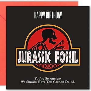 Cult Kitty - Jurassic Fossil - Jurassic Birthday Card - Funny Birthday Card for Him - Birthday Card for Her - Mum Birthday Card - Dad Birthday Card - Dinosaur Park Cards for Husband or Wife