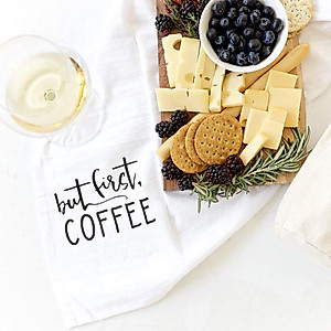 The Cotton & Canvas Co. But First, Coffee Soft and Absorbent Kitchen Tea Towel, Flour Sack Towel and Dish Cloth