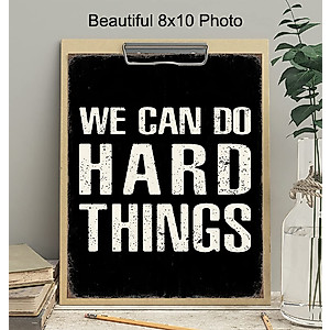 Motivational Posters Office Wall Decor - We Can Do Hard Things Sign -Office Wall Art - Home Office Decor- Positive Quotes Wall Decor- Inspirational Quotes- Entrepreneur Wall Art- Motivational Wall Art