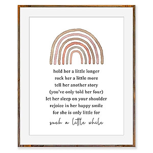 Hold Her A Little Longer Baby Girl Nursery Quote Art Rainbow Baby Shower Gift for Baby Girls Room Boho Nursery Decor Wall Art Without Frame - 8x10" (For Girl)