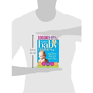 The Complete Book of Baby Names: The #1 Baby Names Book with the Most Unique Baby Girl and Boy Names (Gifts for Expecting Mothers, Fathers, Parents)