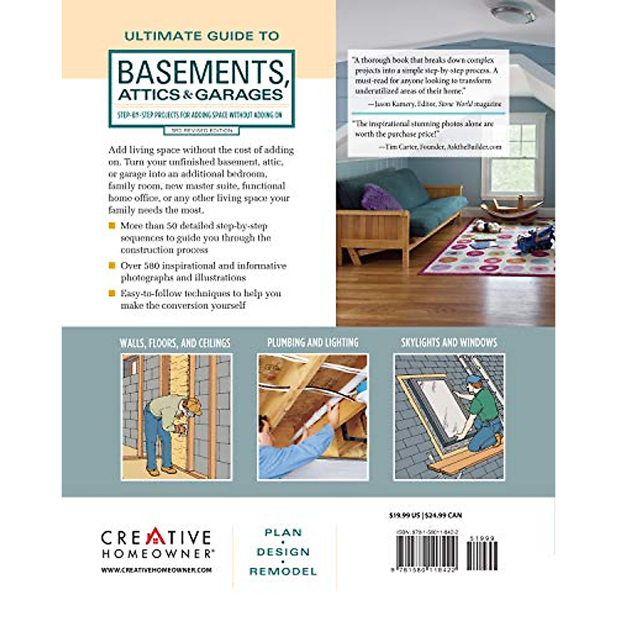 Ultimate Guide to Basements, Attics & Garages, 3rd Revised Edition: Step-by-Step Projects for Adding Space without Adding on (Creative Homeowner) Plan | Design | Remodel; 580 Photos & Illustrations