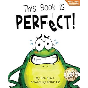 This Book Is Perfect!: A Funny Interactive Read Aloud Picture Book For Kids Ages 3-7 (Finn the Frog Collection)