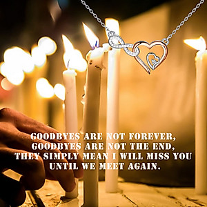 PLITI Memorial Necklace Sympathy Gift Goodbyes Are Not Forever Goodbyes Are Not The End Infinity Heart Necklace for Women (Infinity Heart Goodbyes nec)