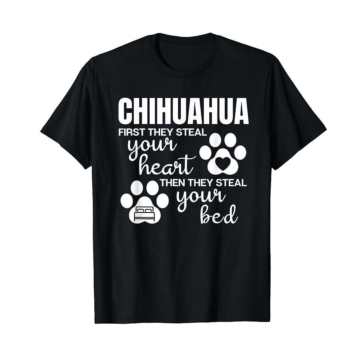 Chihuahua Gifts Quote Dog Lover Paw Print T-Shirt