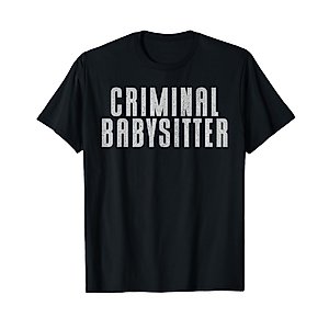 Correctional Officer Criminal Babysitter Corrections Officer T-Shirt