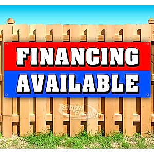 Financing Available Banner 13 oz | Non-Fabric | Heavy-Duty Vinyl Single-Sided with Metal Grommets