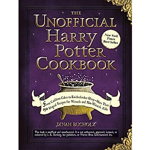 The Unofficial Harry Potter Cookbook: From Cauldron Cakes to Knickerbocker Glory--More Than 150 Magical Recipes for Wizards and Non-Wizards Alike (Unofficial Cookbook)