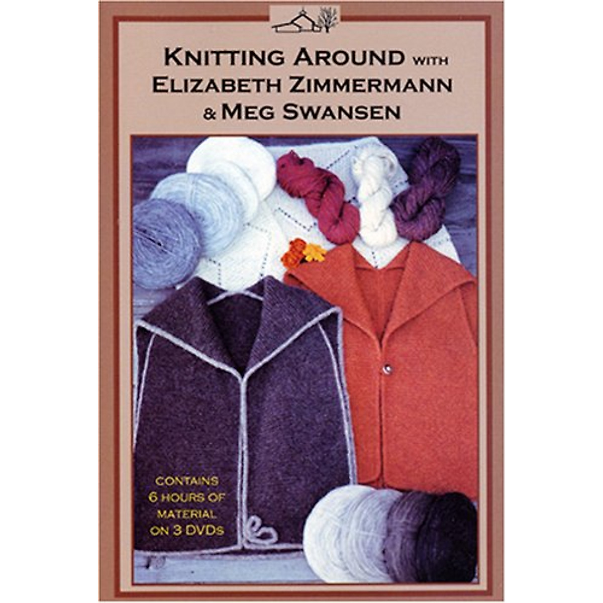 Knitting Around with Elizabeth Zimmermann and Meg Swansen
