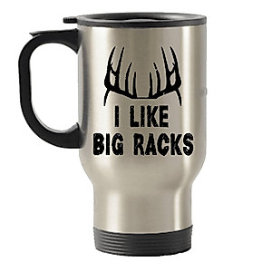 Deer Hunting Travel Mug For Men- I Like Big Racks -Unique Gift Ideas For Hunters Stainless Steel Travel Insulated Tumblers Mug