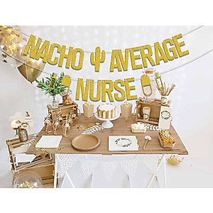 Nacho Average Nurse Banner, Congrats Nurse BSN/RN Grad Party Decorations, 2024 Nurse Medical School Graduation Decor, Congrats Grad Class of 2024 Nursing School Graduation Party Supplies