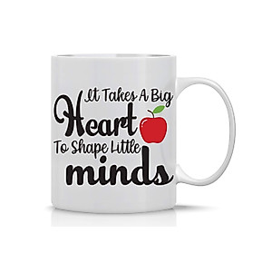 AW Fashions It Takes a Big Heart to Shape Little Minds 11oz Inspirational And Motivational Gifts for Women Teachers, Kindergarten, Pre-K, Elementary Birthday, Retirement, Appreciation Coffee Mug
