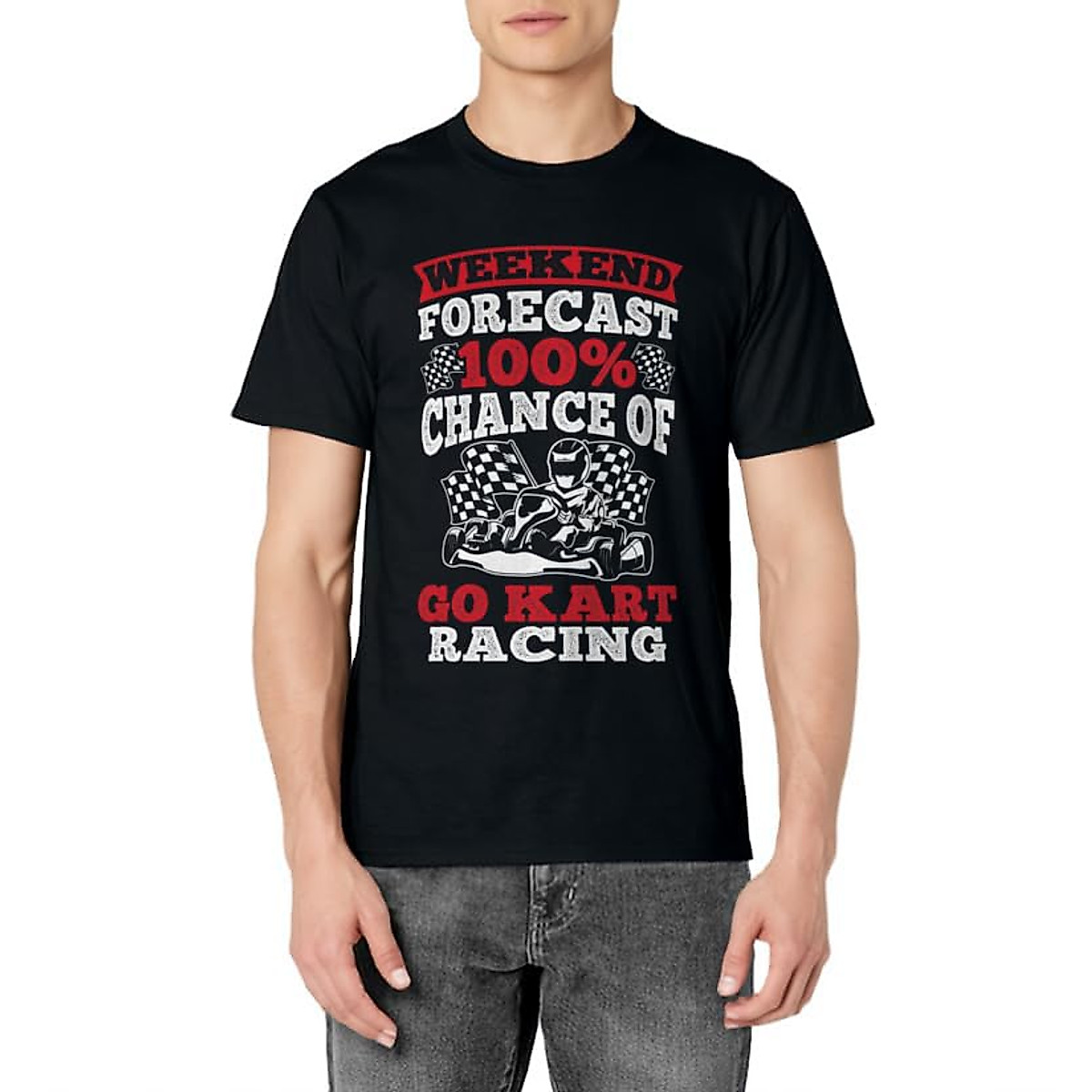 Go Kart Gifts Karting Gifts For Kids Racing Weekend Forecast Chance Of Karting Go Kart Racing T-Shirt