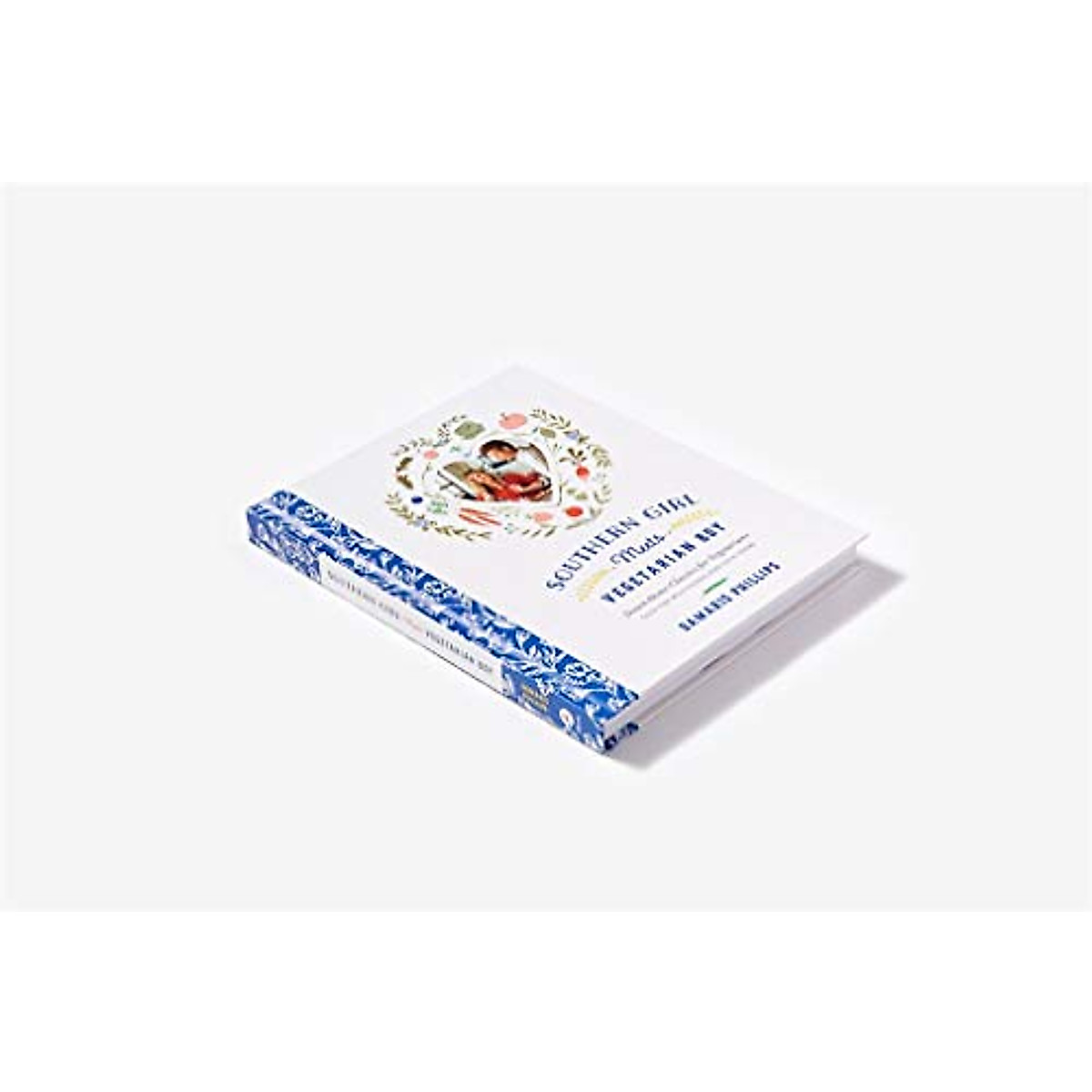 Southern Girl Meets Vegetarian Boy: Down Home Classics for Vegetarians (and the Meat Eaters Who Love Them)