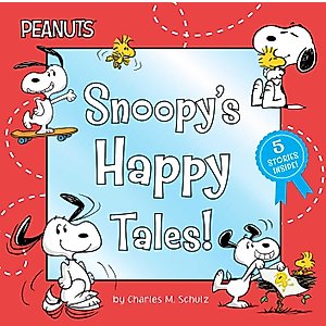 Snoopy's Happy Tales!: Snoopy Goes to School; Snoopy Takes Off!; Shoot for the Moon, Snoopy!; A Best Friend for Snoopy; Woodstock's First Flight! (Peanuts)