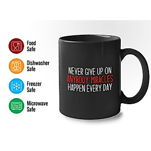 Bubble Hugs Nurse Coffee Mug 11oz Black - Never give up - Labor Clinical Certified Nursing Assistant Surgical Emergency Oncology Practitioner