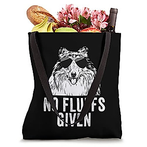 Funny No Fluffs Given Rough Collie Dog Mom Dad Tote Bag