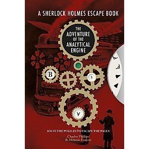 Sherlock Holmes Escape Book: Adventure of the Analytical Engine: Solve the Puzzles to Escape the Pages (The Sherlock Holmes Escape Book)