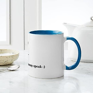 CafePress Now Speak Mug Mugs Ceramic Coffee Mug, Tea Cup 11 oz