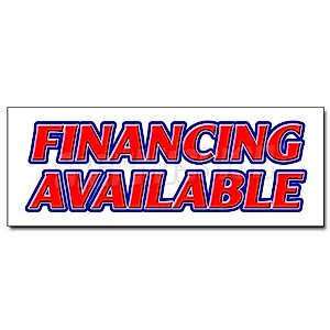 SignMission 48" FINANCING Available Decal Sticker Easy Credit we Finance here Pay here