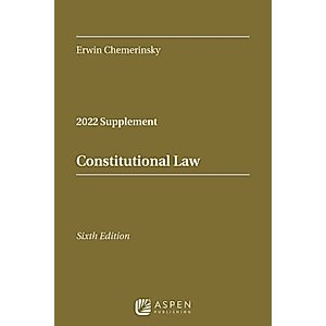 Constitutional Law: 2022 Case Supplement (Supplements)