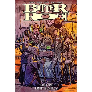 Bitter Root Volume 1: Family Business