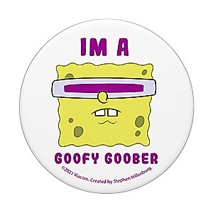 SpongeBob SquarePants I'm A Goofy Goober PopSockets PopGrip: Swappable Grip for Phones & Tablets