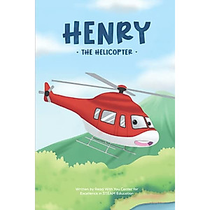 Henry the Helicopter: Fun and Educational Story for Future Engineers (Vroomers)