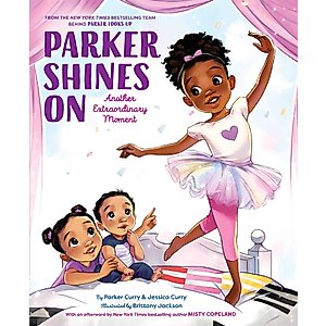 Parker Shines On: Another Extraordinary Moment (A Parker Curry Book)